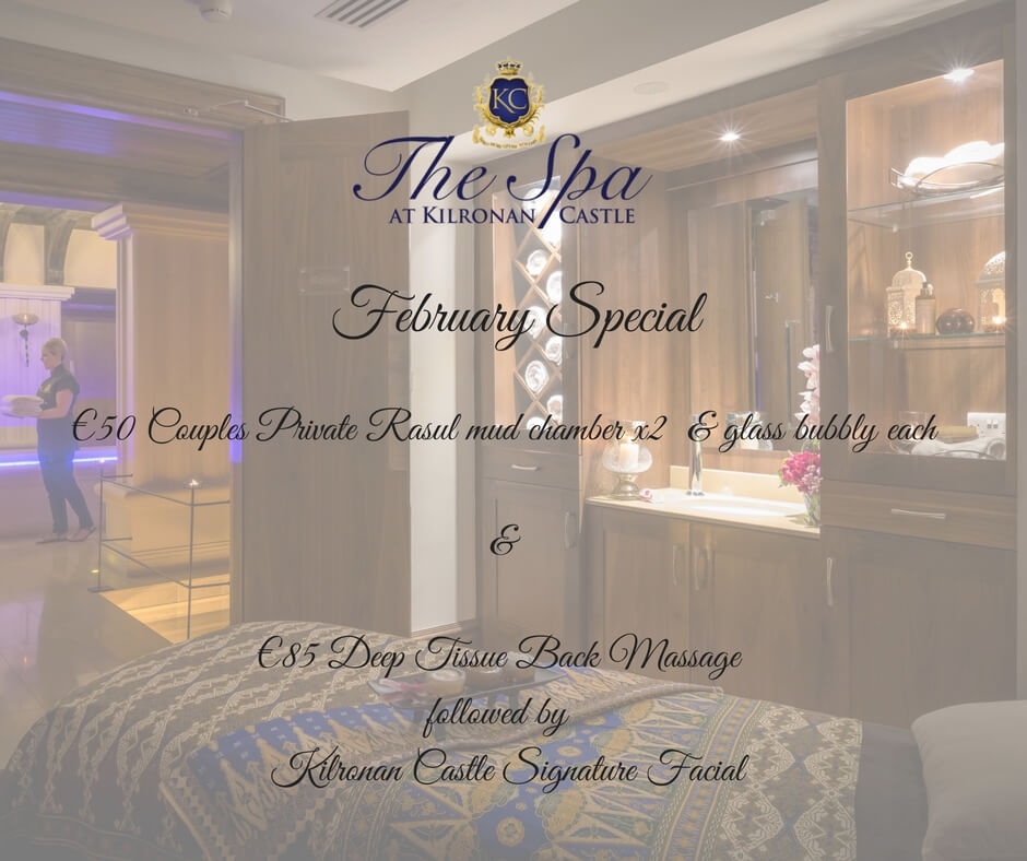 February Spa Special | Kilronan Castle Estate & Spa
